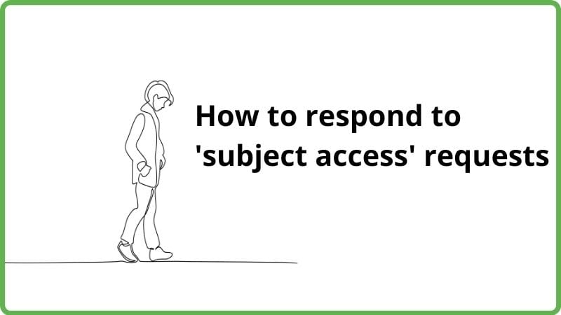 How to Respond to ‘Subject Access Requests’ – Guernsey Chamber of Commerce