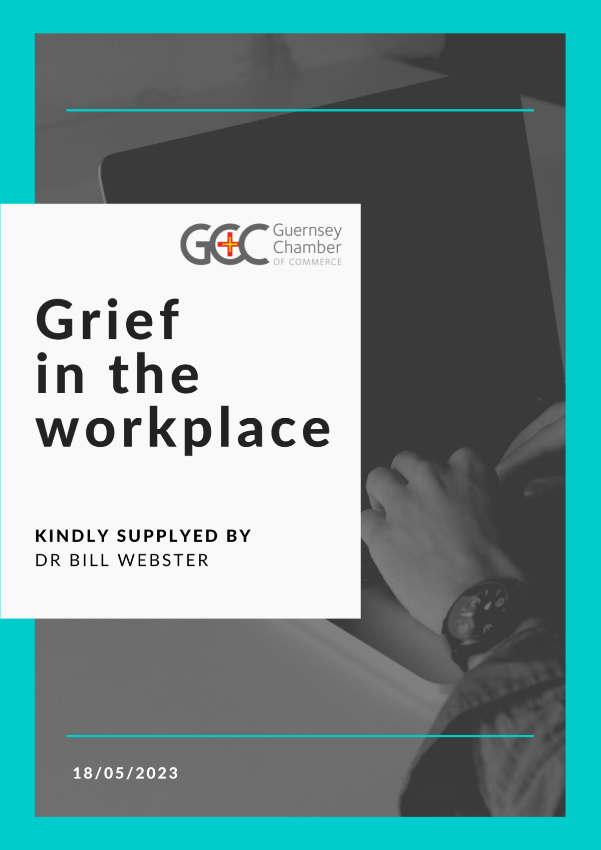 Grief in the workplace – Guernsey Chamber of Commerce